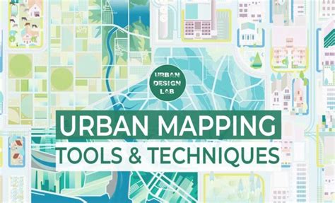 Best Urban Mapping Tools And Techniques