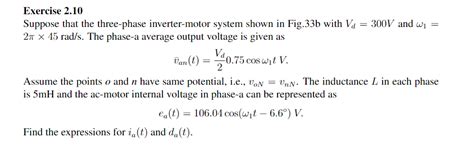Solved Suppose That The Three Phase Inverter Motor System