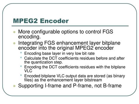 Ppt Mpeg2 Fgs Implementation Powerpoint Presentation Free Download Id330663