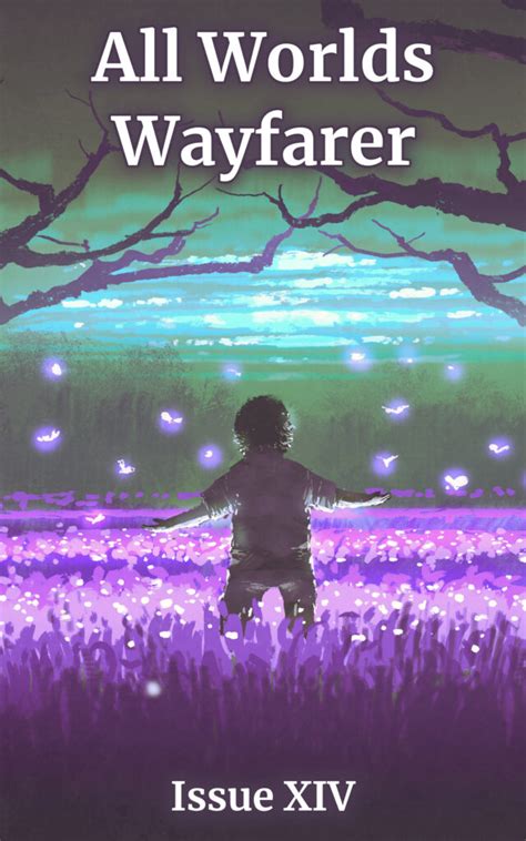 Issue Xiv All Worlds Wayfarer
