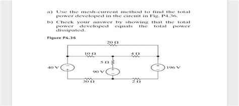 Solved a) Use the mesh-current method to find the total | Chegg.com