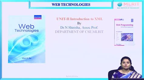 Lec10 Web Technologies Unit Ii Introduction To Xml By Drnshirisha Youtube