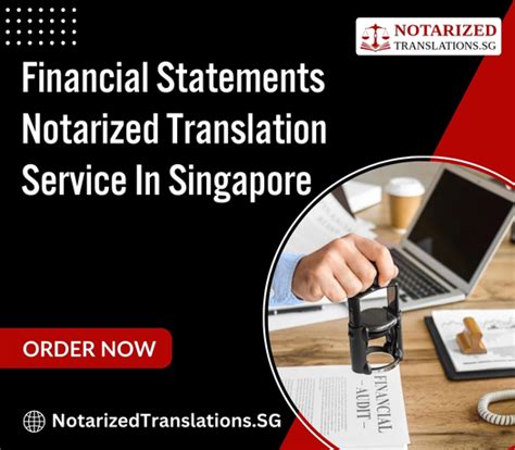 Notarized Translation Of Financial Statements Singapore