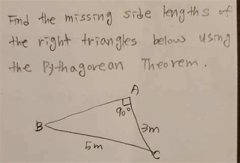 Solved Find The Missing Side Lengths Of The Right Triangles Below Using The Pythagorean Theorem