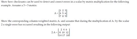 Solved Show How Checksums Can Be Used To Detect And Correct