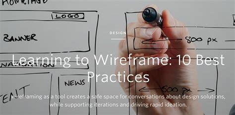 Learning To Wireframe 10 Best Practices Learning Practice Best