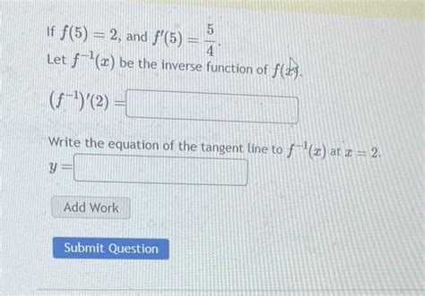solved if f 5 2 and f′ 5 45 let f−1 x be the inverse