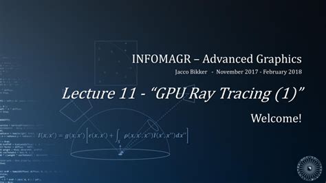 [ppt] lecture 11 gpu ray tracing 1 welcome powerpoint
