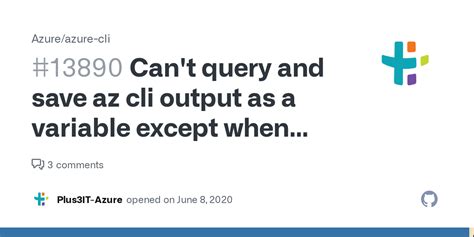 Cant Query And Save Az Cli Output As A Variable Except When Using A