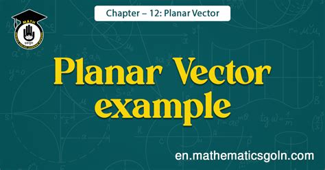 Planar Vector Example Mathematics Gurukul Goln English