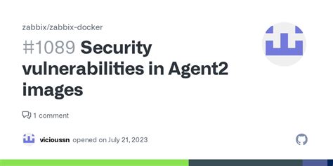 security vulnerabilities in agent2 images · issue 1089 · zabbix zabbix