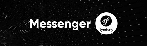 the messenger component symfony