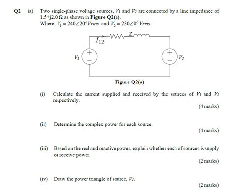 Solved Q2 A Two Single Phase Voltage Sources V1 And V2