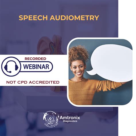Recorded Webinar Speech Audiometry Amtronix Diagnostics