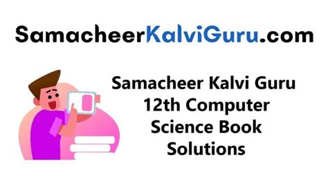 Samacheer Kalvi Guru Th Computer Science Guide Book Back Answers Solutions Samacheer Kalvi Guru