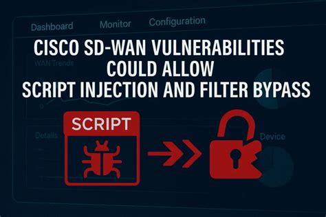 Cisco Sd Wan Vulnerabilities Poc Exists For Xss And Filter Bypass