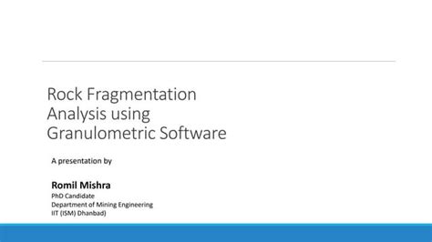 Rock Fragmentation Analysis Pptx