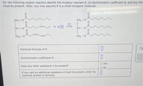 Solved For The Following Organic Reaction Identify The