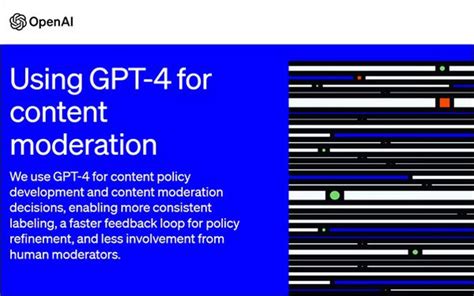 Openai Gpt 4 Could Revolutionize Content Moderation 08172023