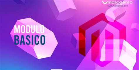 creando tu primer módulo desde cero en magento 2 cursos de magento 2