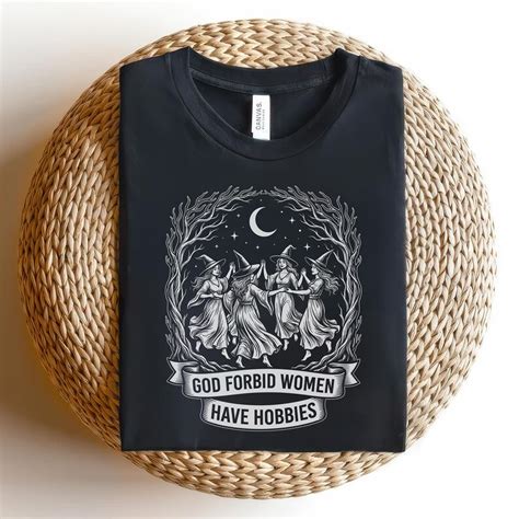 God Forbid Women Have Hobbies Png Svg Cute Witchy Women Empowerment