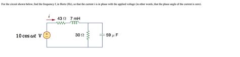 Solved For The Circuit Shown Below Find The Frequency F In Chegg