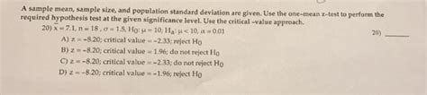 Solved A Sample Mean Sample Size And Population Standard