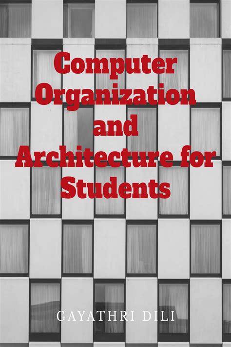Computer Organization And Architecture For Students