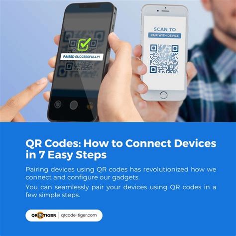 7 Steps To Establish Device Pairing With Qr Codes For Easy Connection