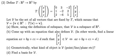 Solved 2 Define T R3 R3 By Cel E 0 3 2 х 1 2 2 2 6