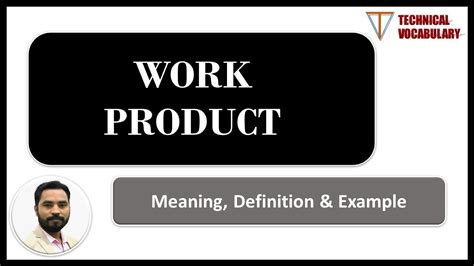 What Is Work Product Meaning Of Work Product Definition Of Work