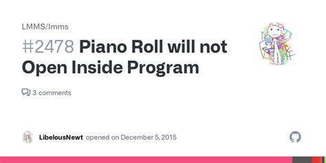 Piano Roll Will Not Open Inside Program · Issue 2478 · Lmmslmms · Github