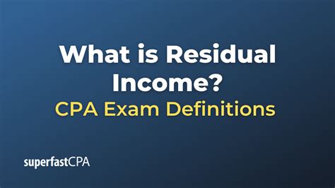 What Is Residual Income Superfastcpa Cpa Review