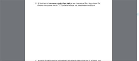 solved b write down an antisymmetrized and normalized