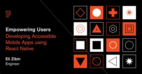 Empowering Users Developing Accessible Mobile Apps Using React Native