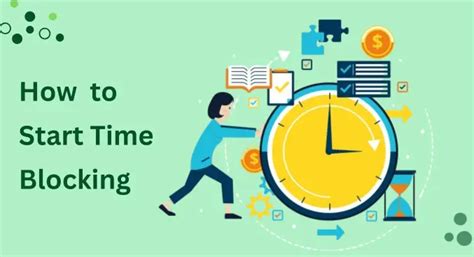 What Is Time Blocking And How Do You Use It