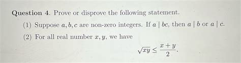 Solved Question 4 ﻿prove Or Disprove The Following
