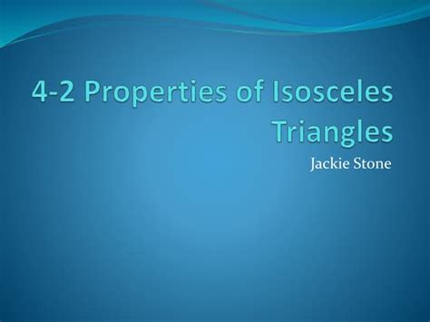 4 2 Isosceles Triangles Ppt