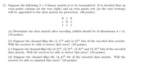 Solved Suppose The Following 3 Times 3 Binary Matrix Is To