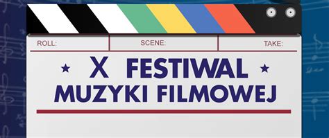 X Festiwal Muzyki Filmowej Państwowa Szkoła Muzyczna I Stopnia Im J Garści W Tczewie