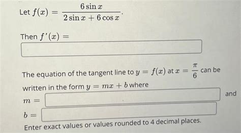 solved let f x 2sinx 6cosx6sinx then f′ x the equation