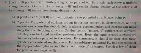 Solved 4 Total 10 Points] Two Infinitely Long Wires
