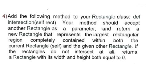 4 Add The Following Method To Your Rectangle Class