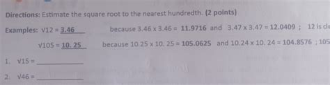 solved directions estimate the square root to the nearest hundredth