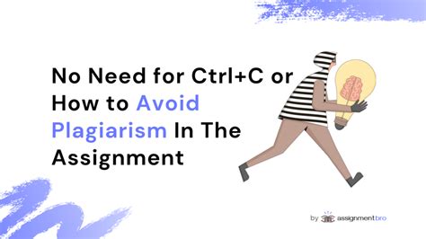 How To Avoid Plagiarism In Assignment Writing AssignmentBro