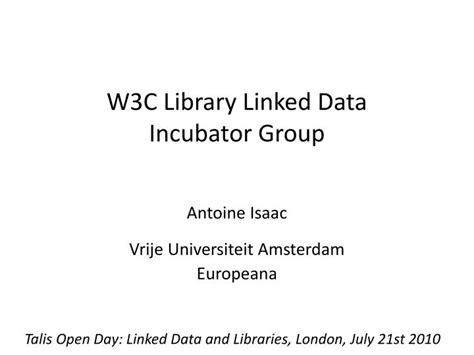 ppt w3c library linked data incubator group powerpoint presentation