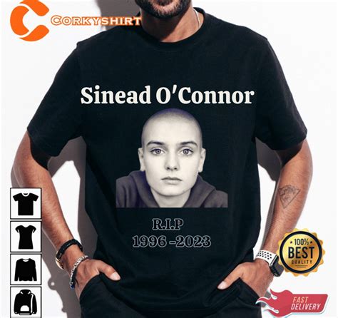 Rip Sinead Oconnor Memorial Shirt