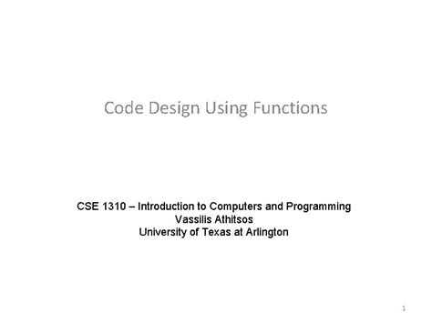 Code Design Using Functions Cse 1310 Introduction To