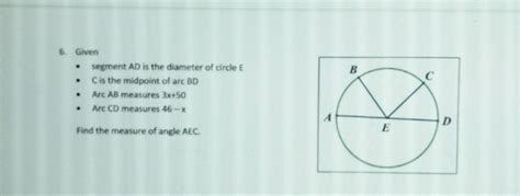Given Segment A D Is The Diameter Of Circle StudyX