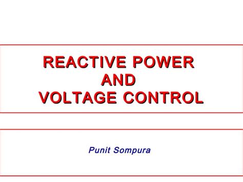 Reactive Power And Voltage Control Pptx